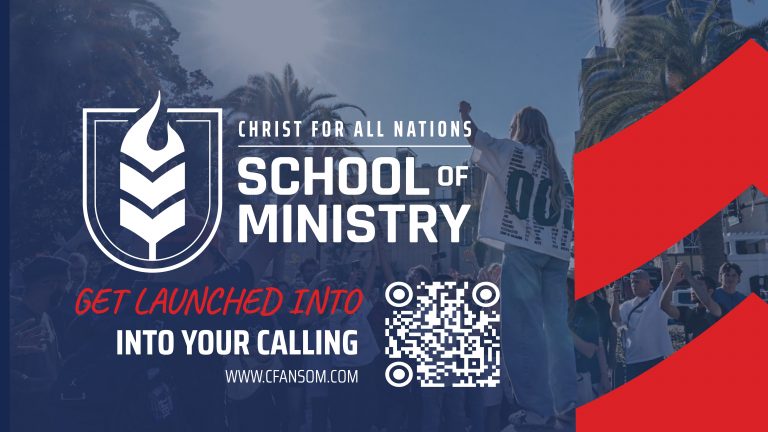 Christ for all Nations Announces School of Ministry: Equipping World ...